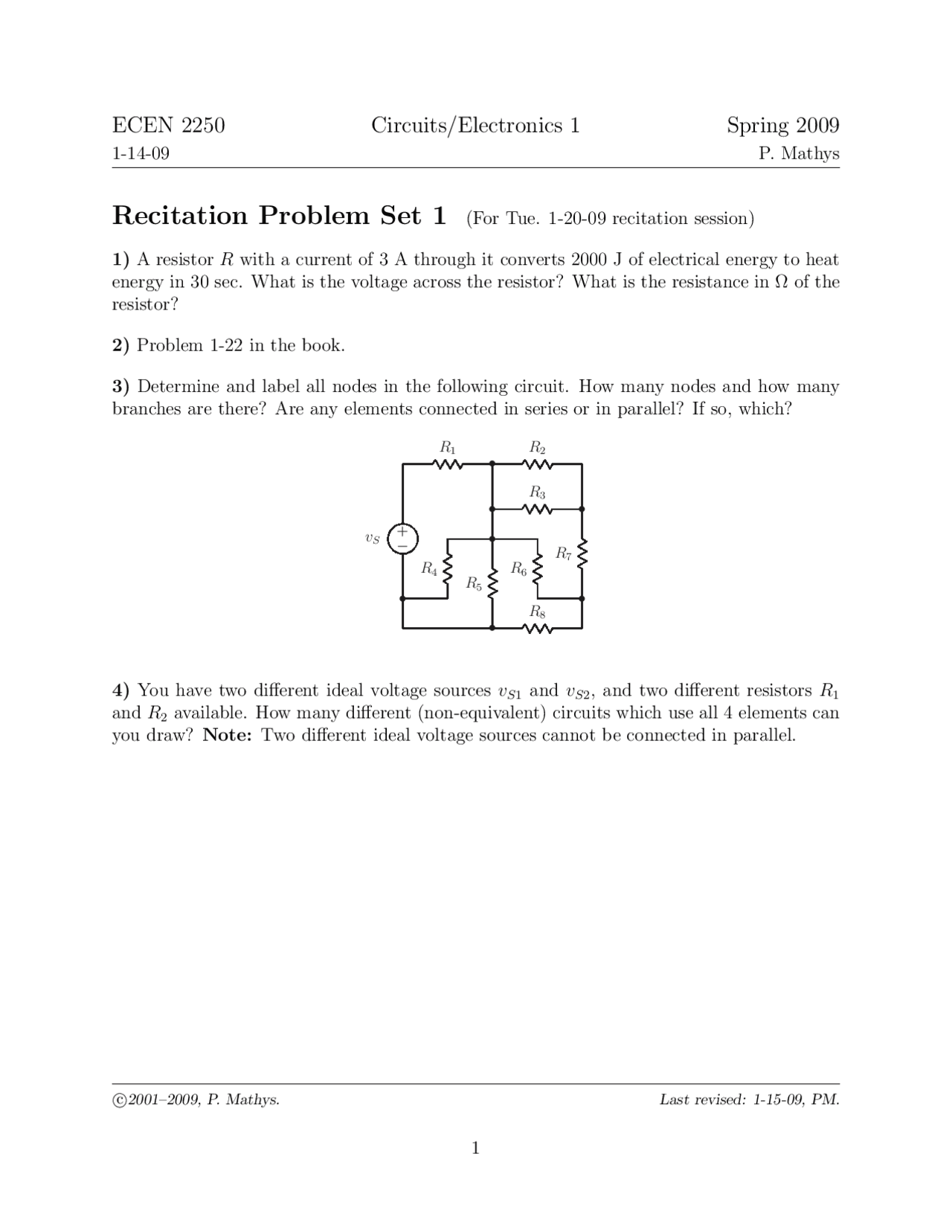 ECEN 2250 Recitation Problem Set 1 for Circuits/Electronics 1, Spring 2009 - Prof. Peter M ...