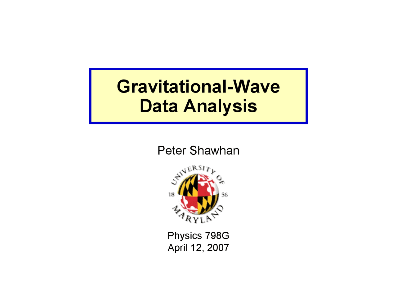 Gravitational Wave Data Analysis Special Topics Phys 798 Docsity