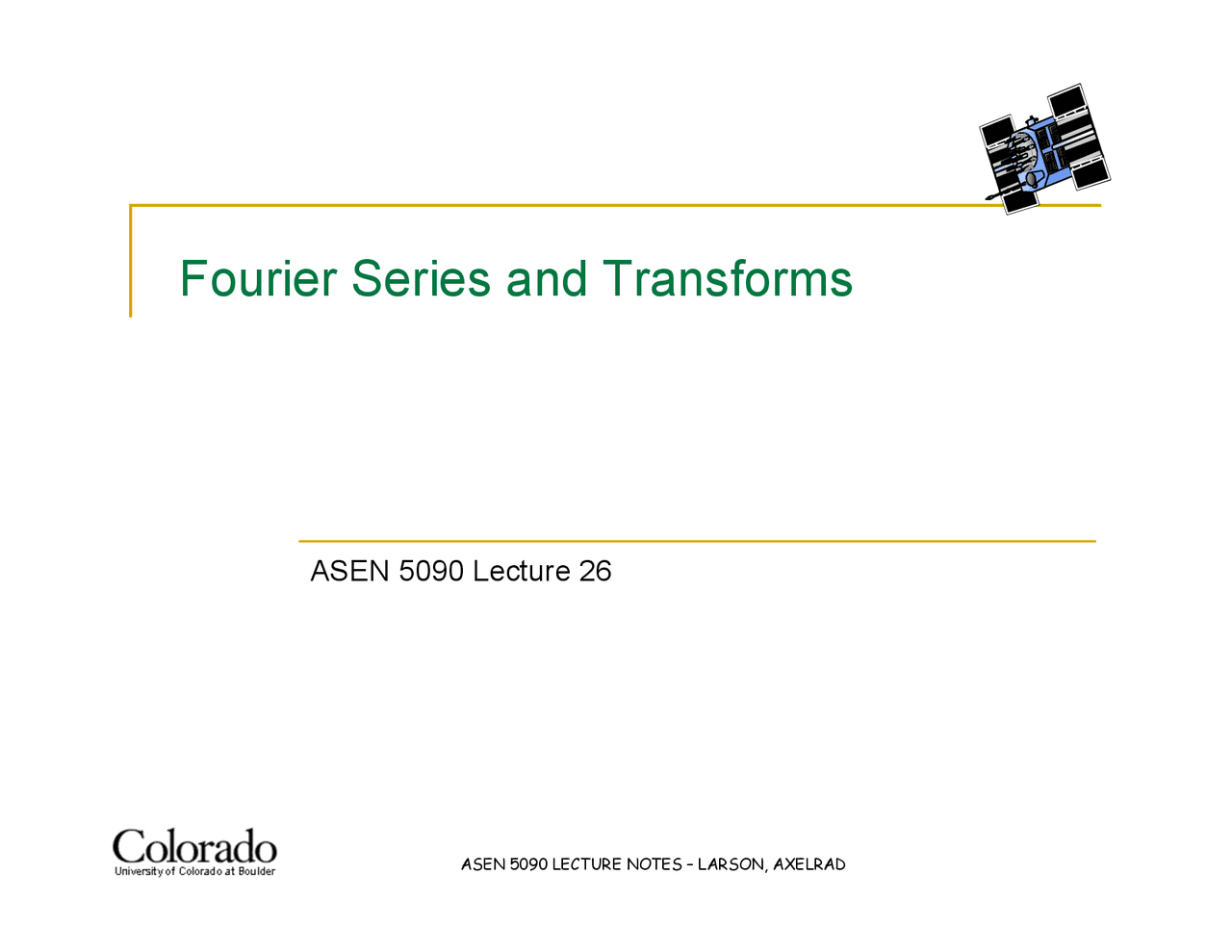 Lecture Slides For Fourier Series And Transforms Asen 5090 Docsity