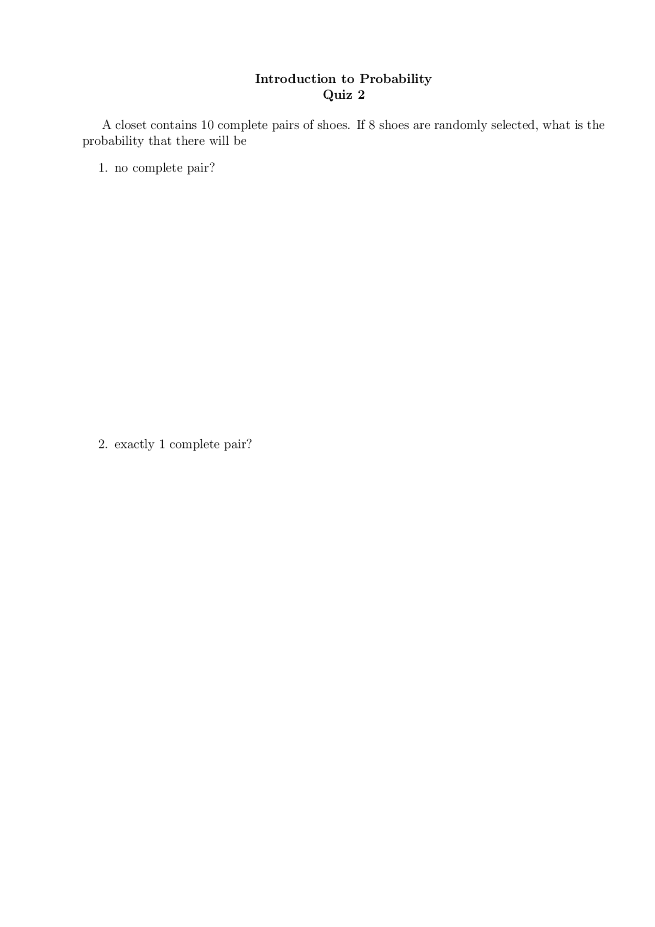 2 Questions for Quiz 2 - Introduction to Probability Theory | MATH 4510 - Docsity