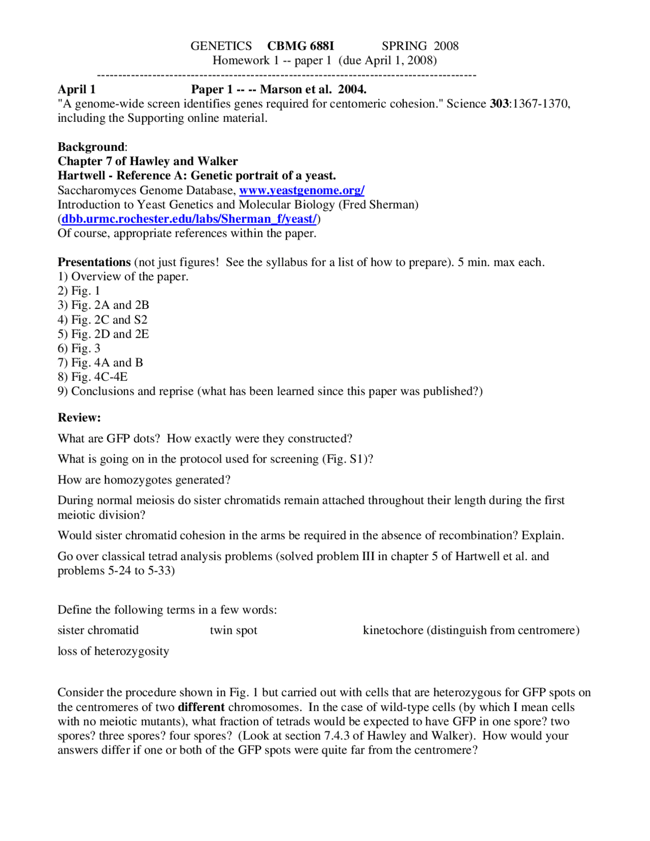 Unsolved Questions For Genetics Ii Homework I Spring 2008 Cbmg