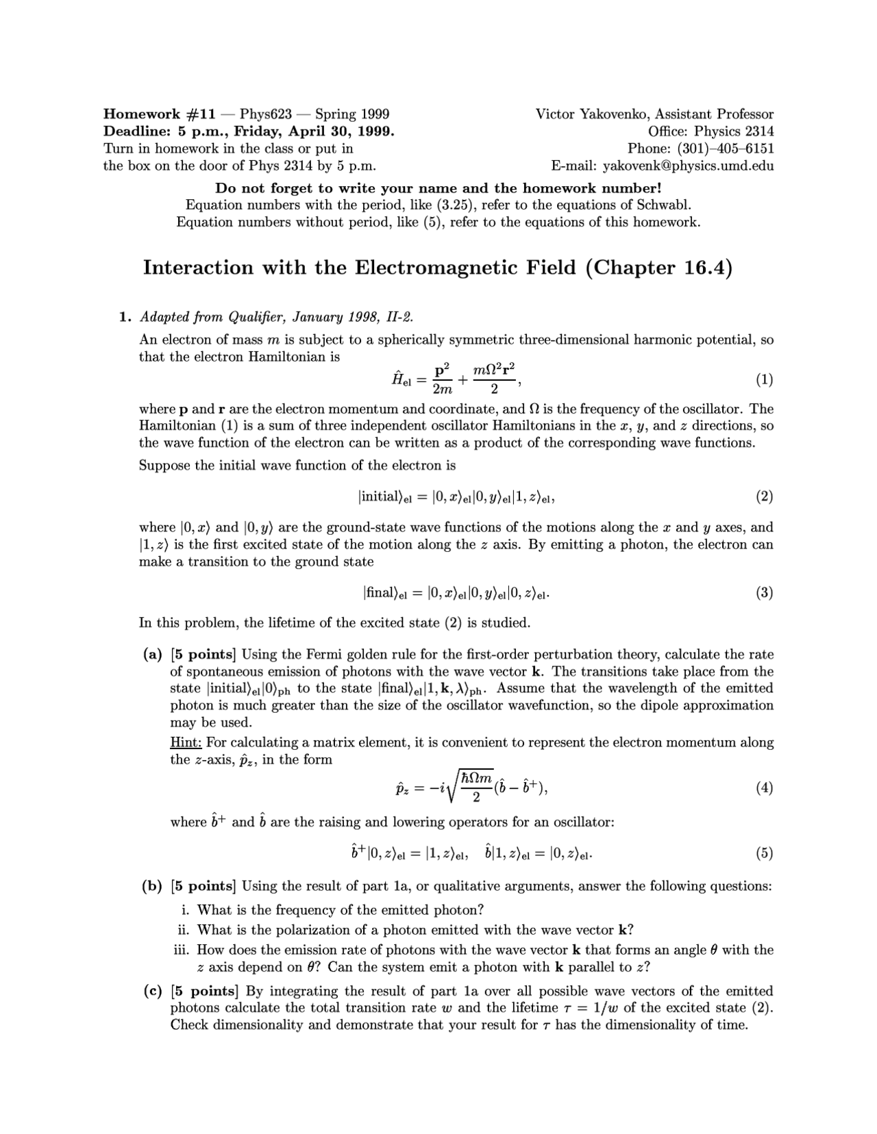 Interaction With Electromagnetic Field Homework 11 Phys 623 Docsity