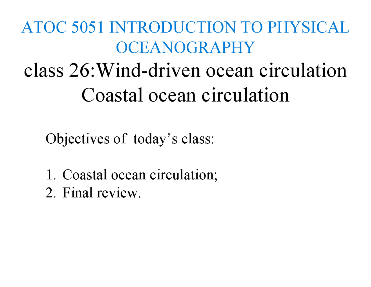 Wind Driven Ocean Circulation Coastal Ocean Circulation Notes Atoc