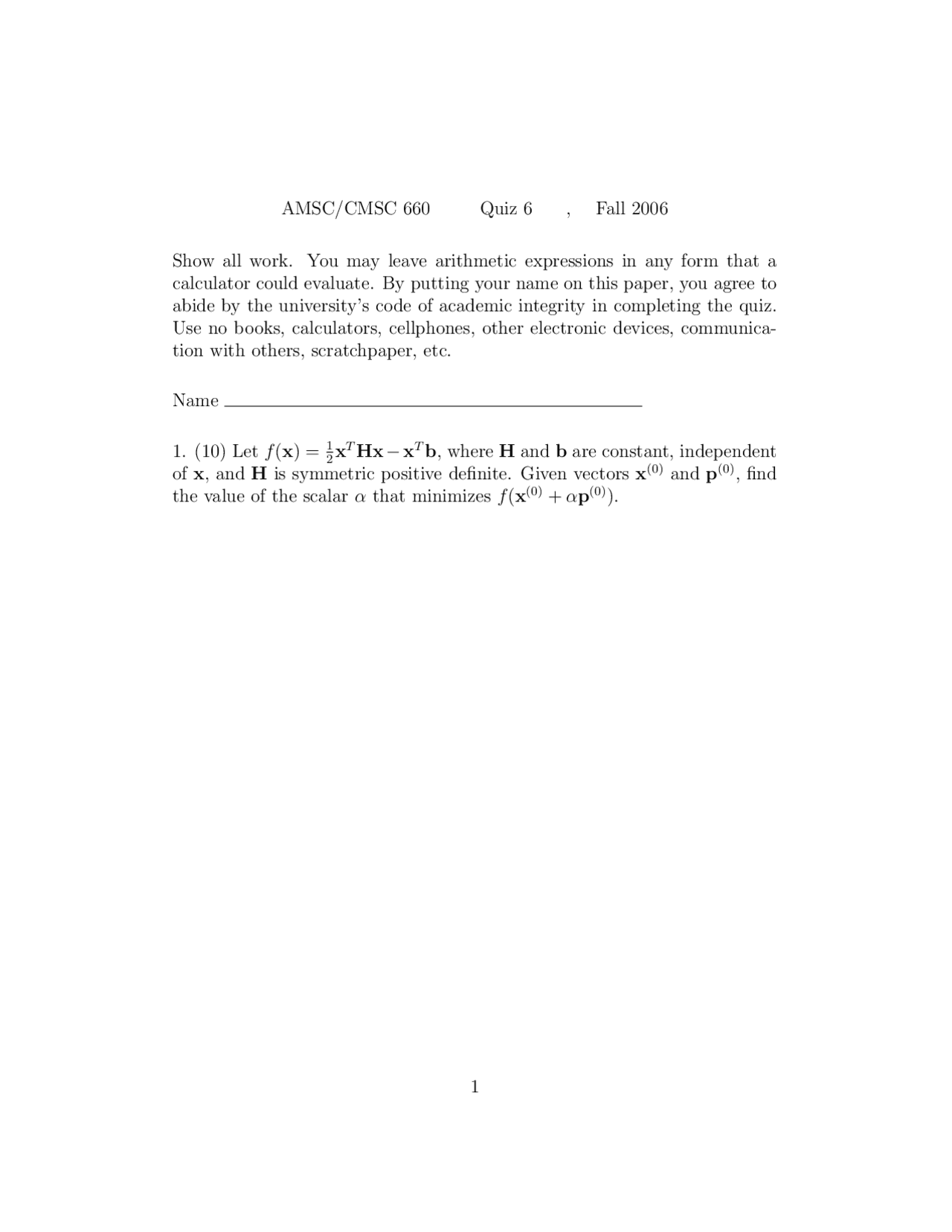 Quiz 6 With Questions Scientific Computing I Fall 2004 Cmsc 660