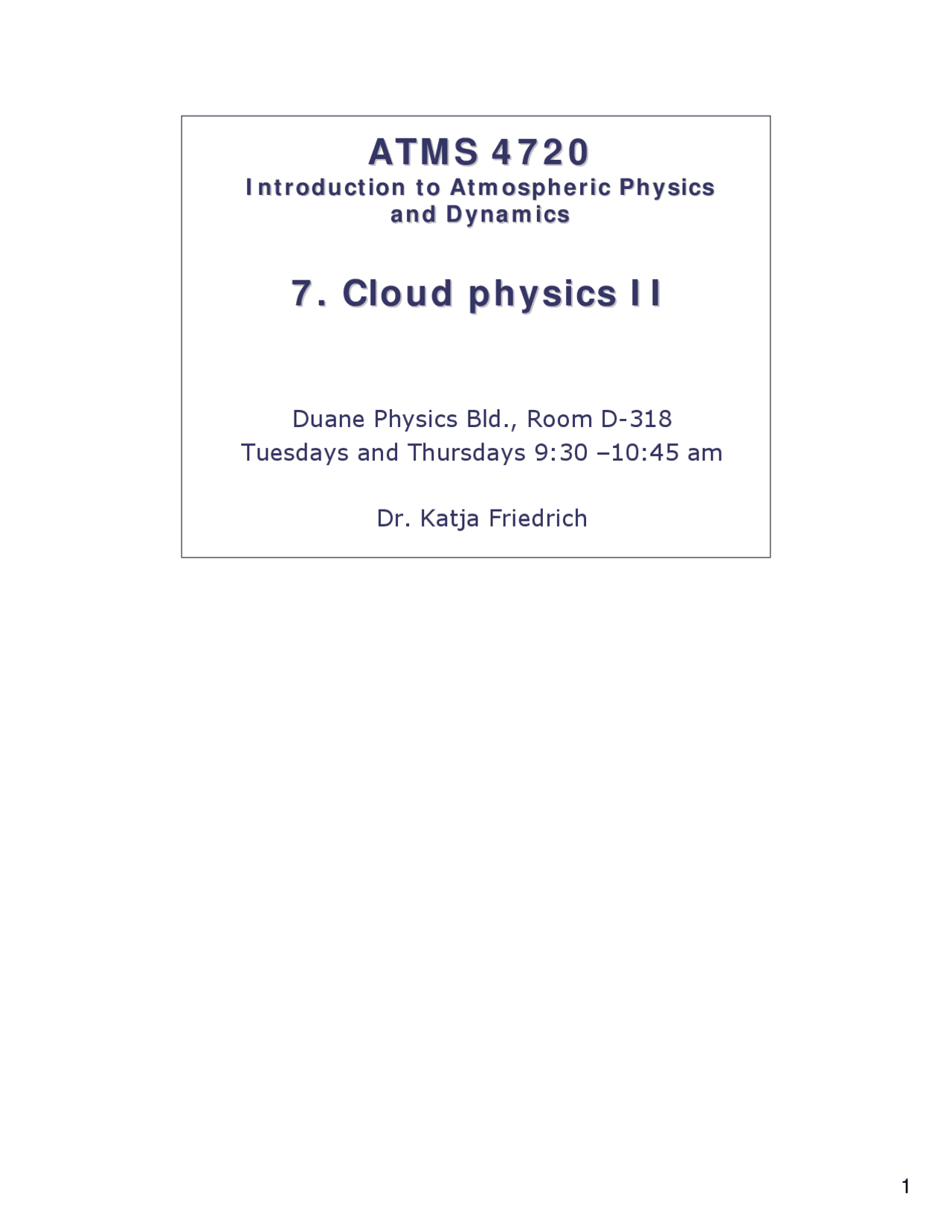 Lecture Slides For Cloud Physics Ii Atoc 4720 Docsity