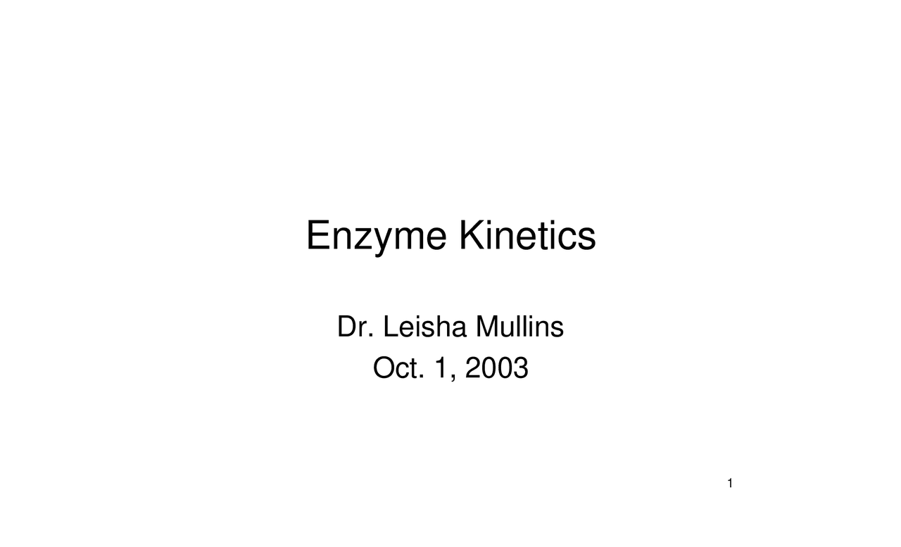 Enzyme Kinetics Elements Of Biological Chemistry Bich 303 Docsity