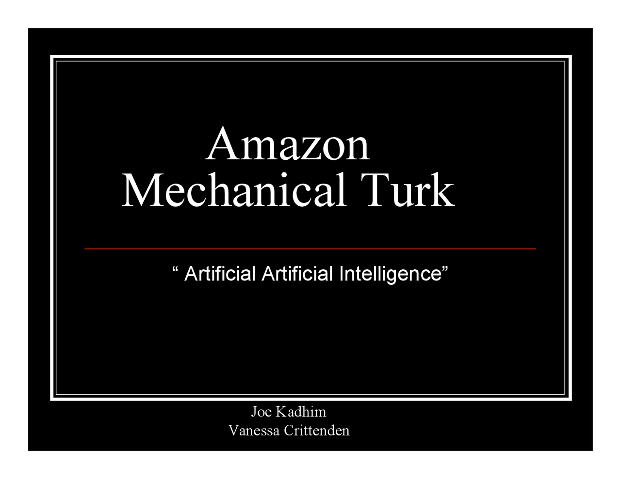 Amazon Mechanical Turk - Lecture Slides | CSCI 7818 - Docsity Amazon Mechanical Turk - Lecture Slides | CSCI 7818 - Docsity