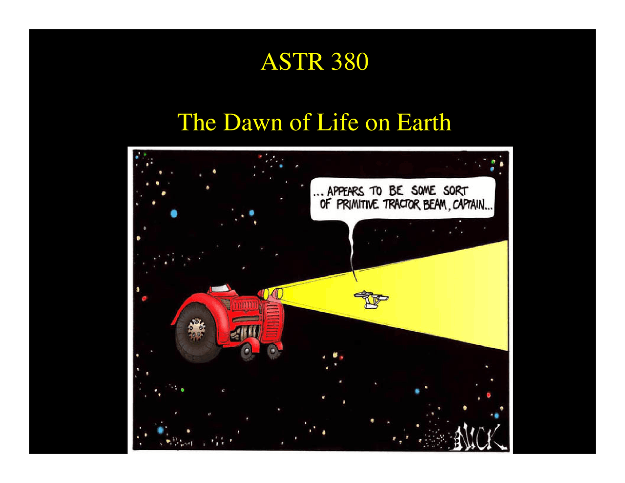 Lecture Notes On Dawn Of Life On Earth Life In Universe Astrobiology