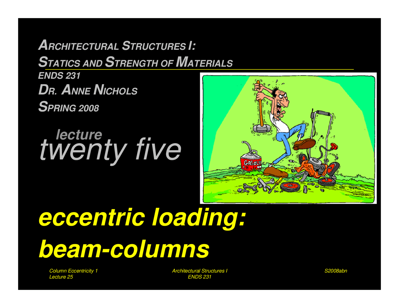 Eccentric Loading: Beams-Columns | Architecture Structure | ENDS 231 ...