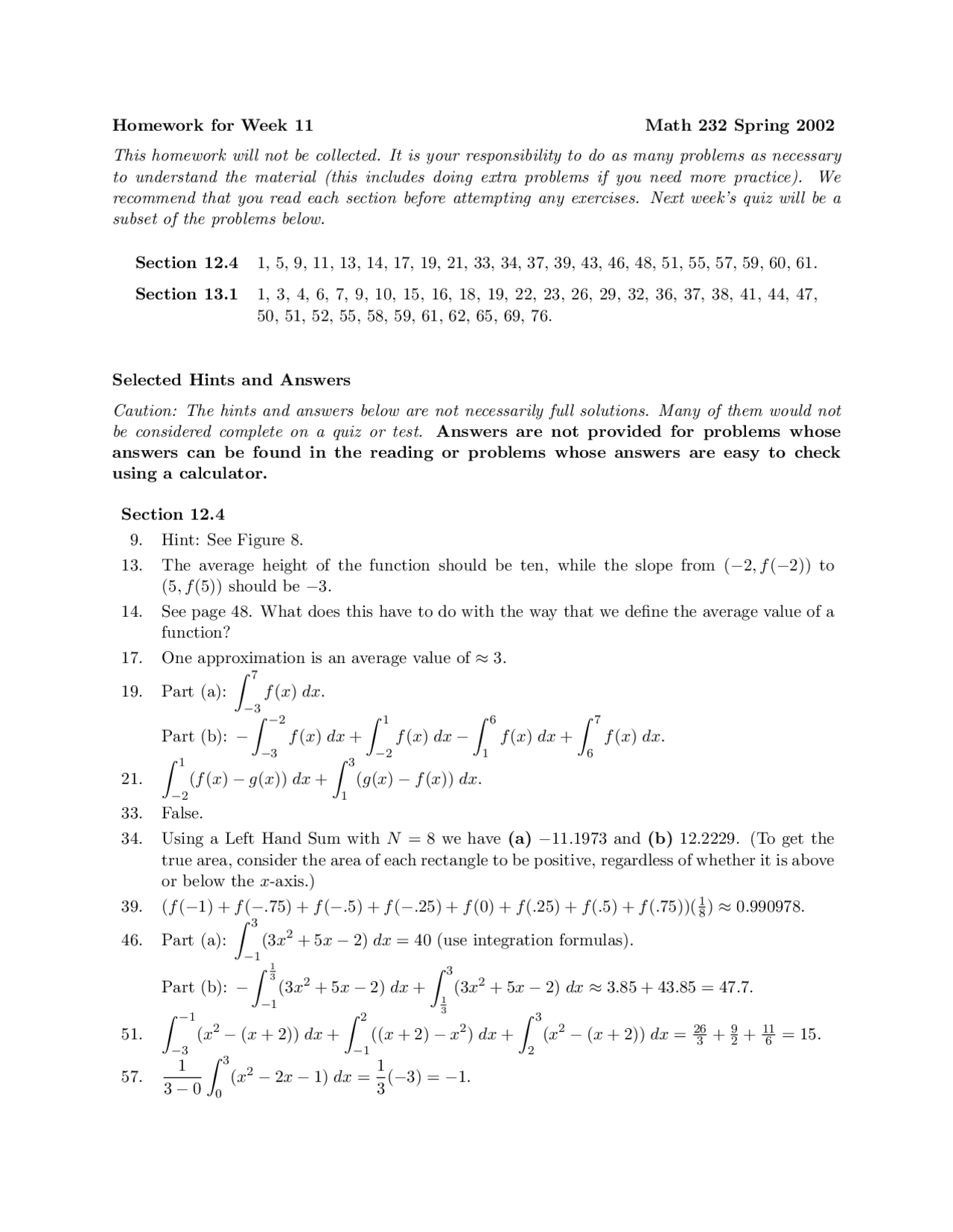 Math 232 Spring 2002 Week 11 Homework: Sections 12.4 and 13.1 - Prof. Laura Taalman ...