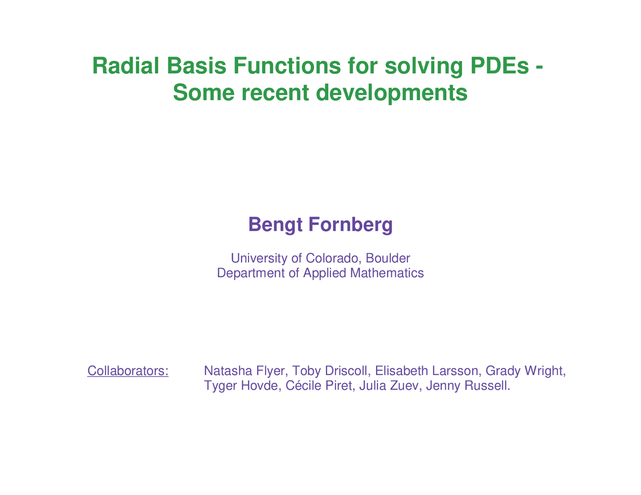 Radial Basis Functions for Solving PDEs-Some Recent Developments | APPM ... Radial Basis Functions for Solving PDEs-Some Recent Developments | APPM ...