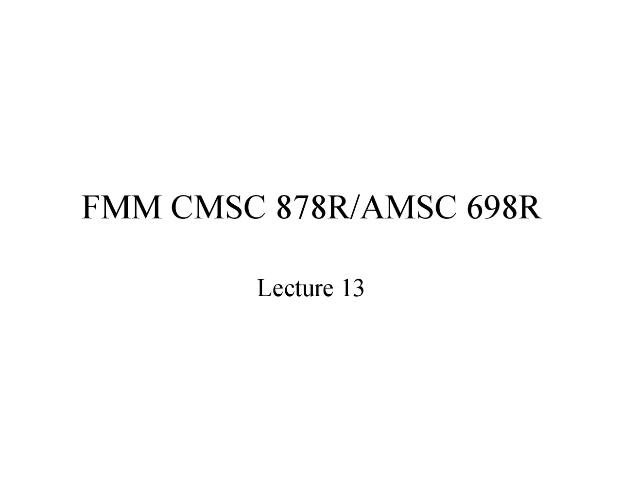 Mlfmm Tests And Evaluation Lecture Slides Cmsc 878r Docsity