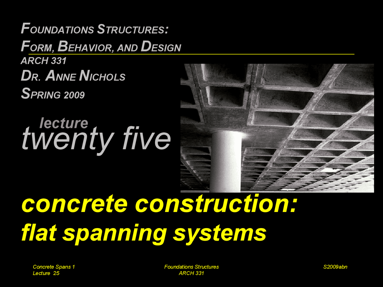Concrete Construction: Flat Spanning Systems | Architecture Structures | ARCH 331 - Docsity