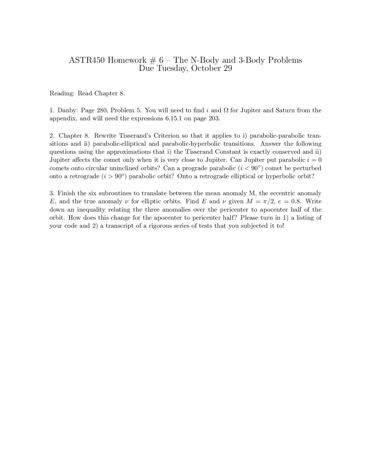 The N Body And 3 Body Problems Homework 6 Orbital Dynamics Astr