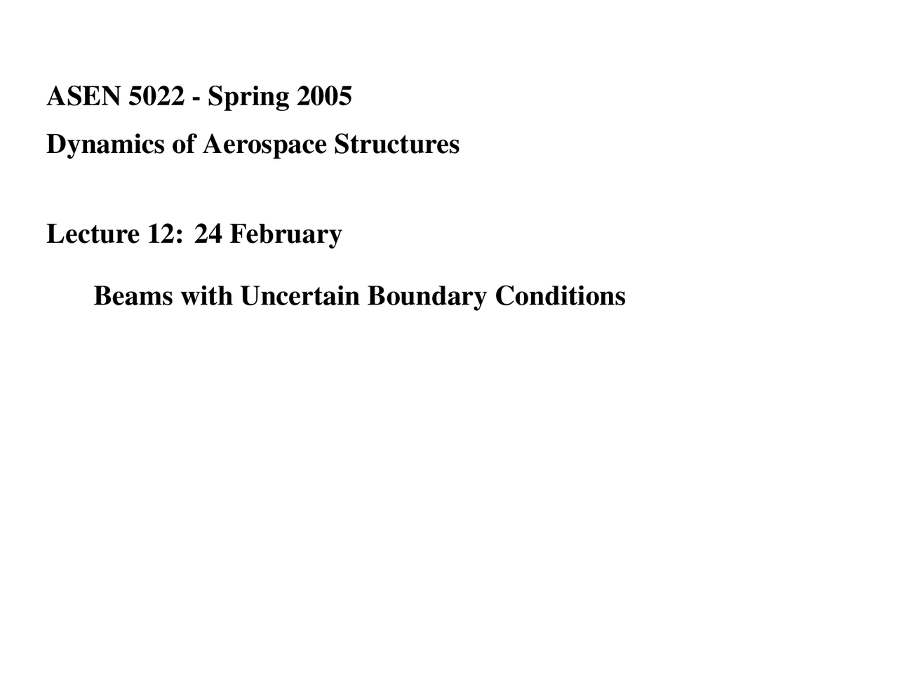 Beams With Uncertain Boundary Conditions Notes Asen 5022 Docsity