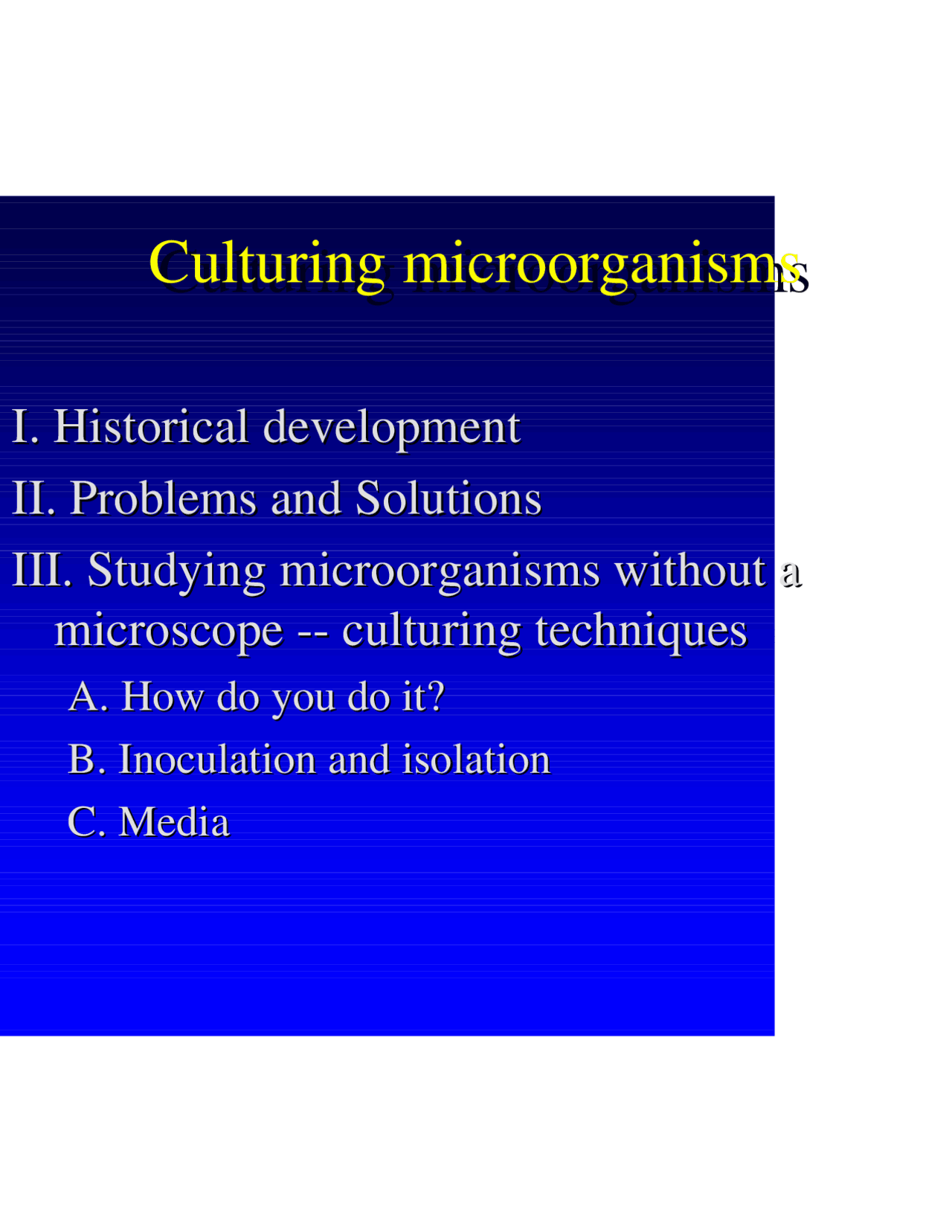 Culturing Microorganisms Lecture Slides Bio 280 Docsity
