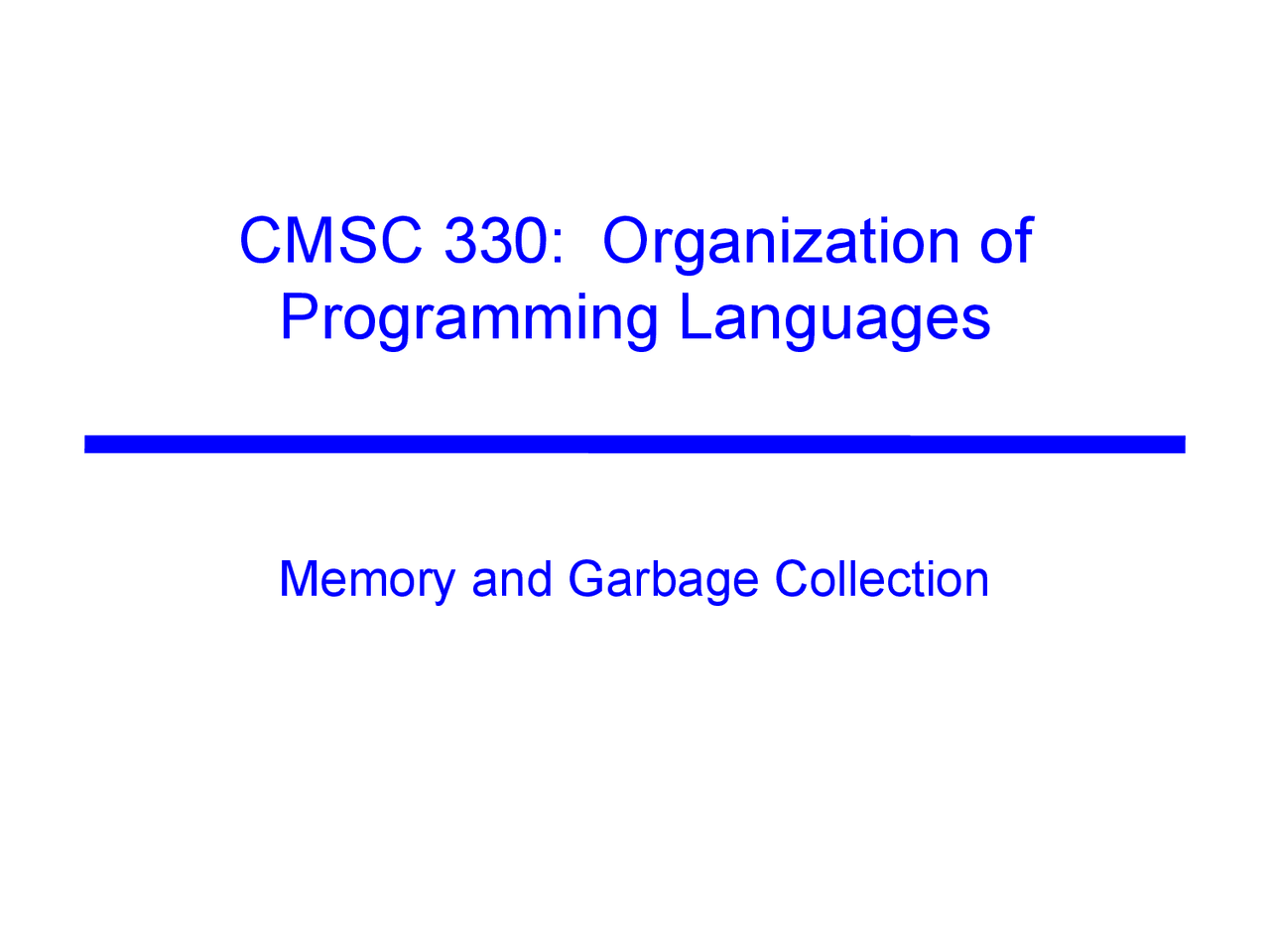 Memory And Garbage Collection Notes Cmsc 330 Docsity