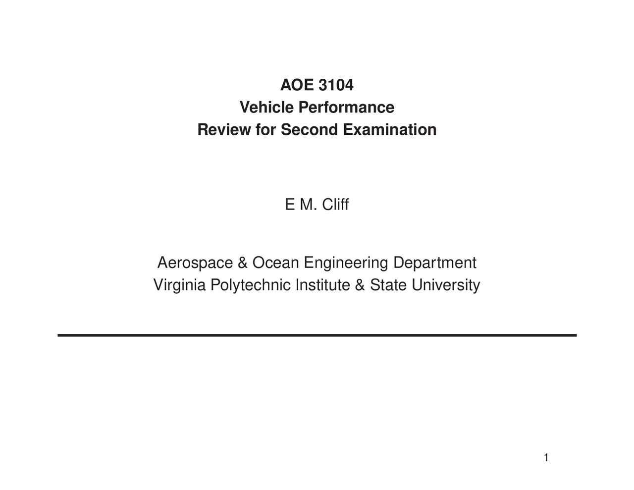 Vehicle Performance Review For Second Examination Aircraft