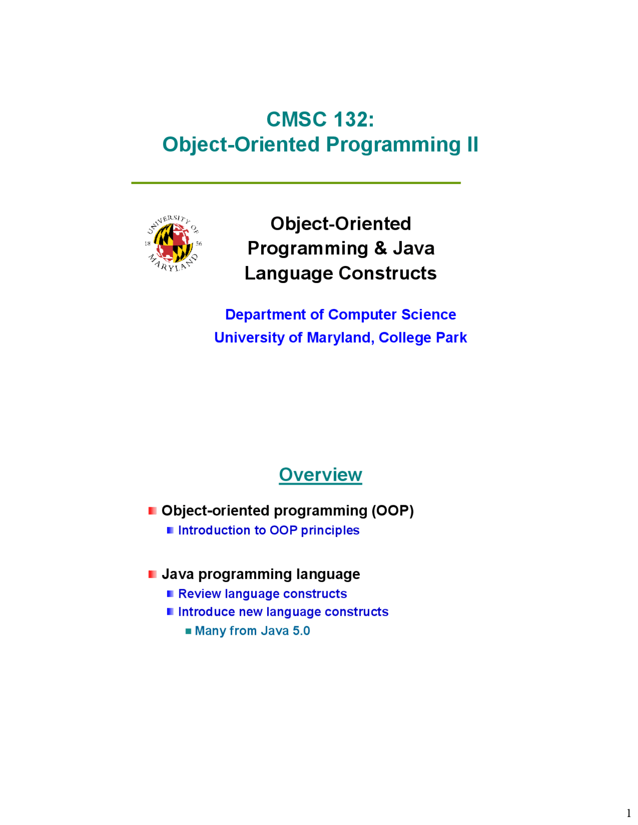 Object Oriented Programming And Java Language Constructs Cmsc 132 0921
