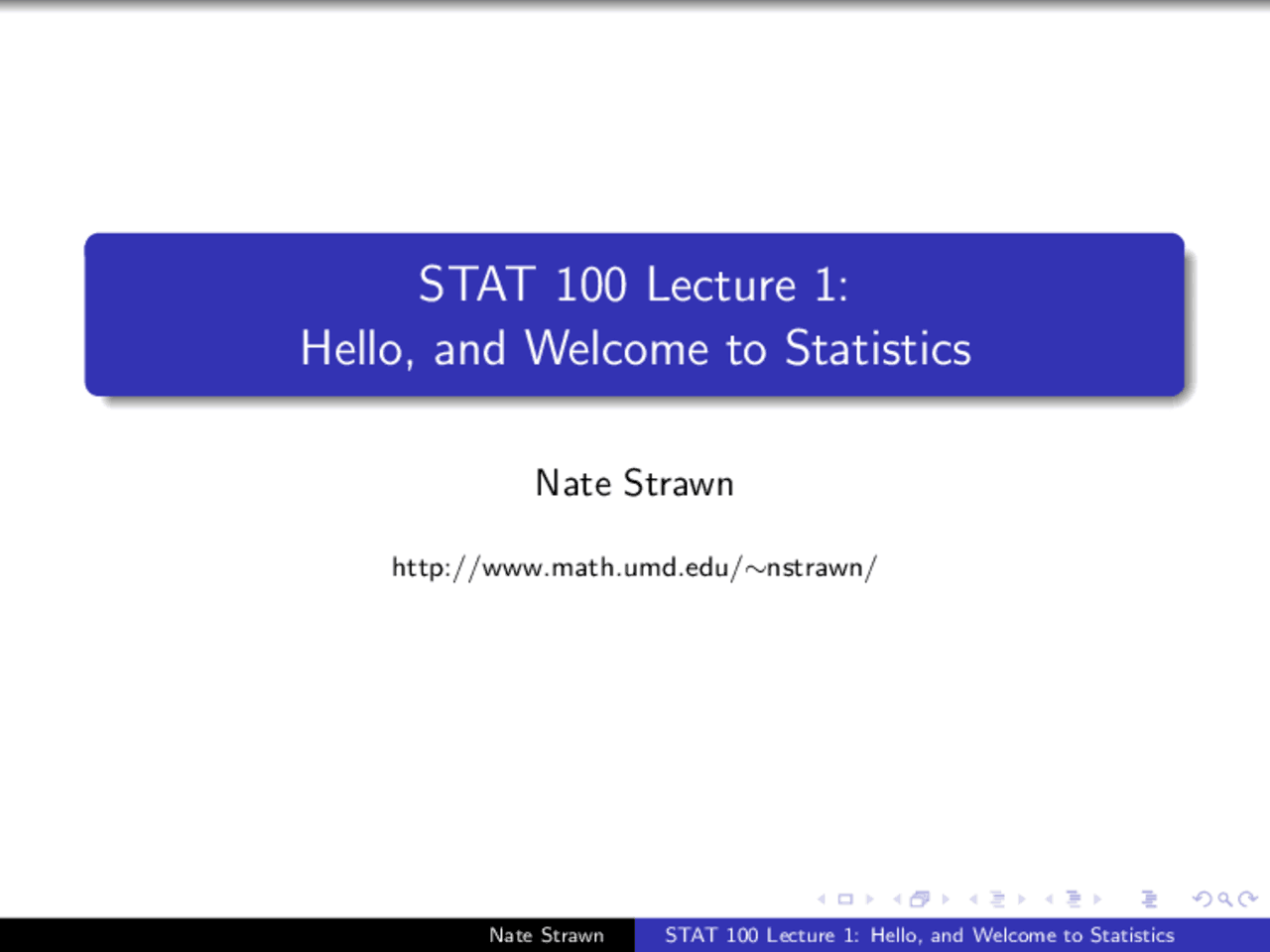 Class Note - Hello, and Welcome to Statistics | STAT 100 - Docsity