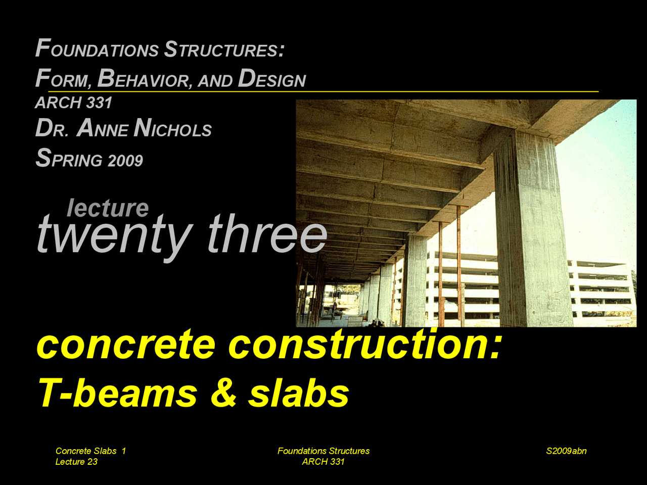 Lecture Slides on Concrete Construction - T-Beams and Slabs | ARCH 331 ...