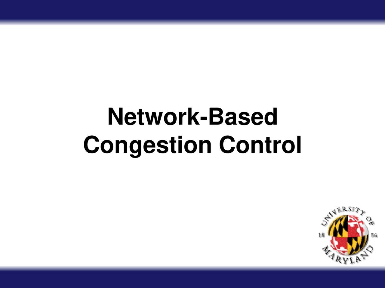 Network Based Congestion Control Lecture Slides Enee 426 Docsity