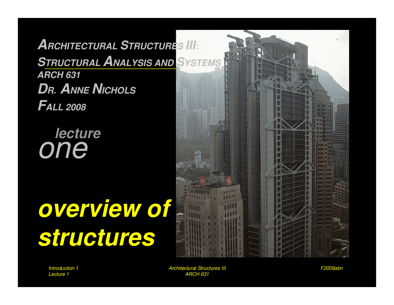 Overview Of Structure Applied Architecture Structures Arch 631 Docsity