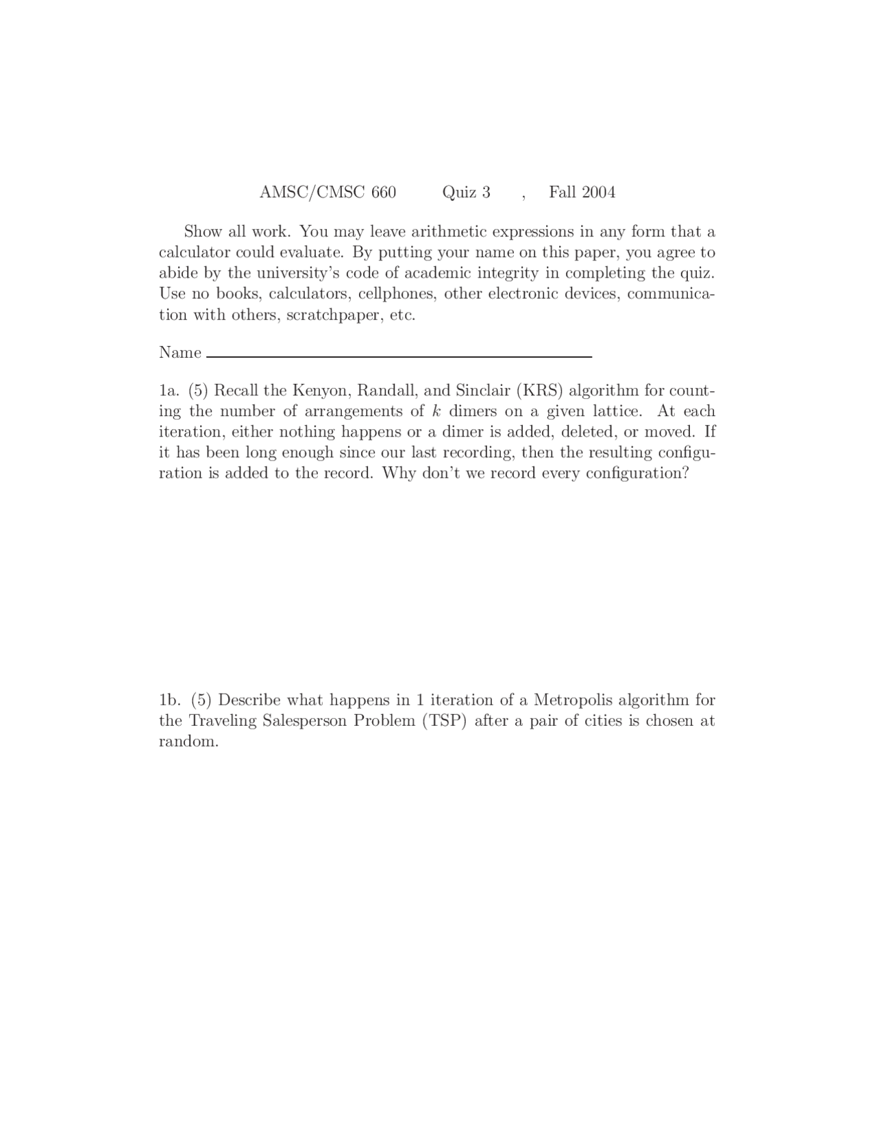Quiz 3 With Questions Scientific Computing I Fall 2004 Cmsc 660