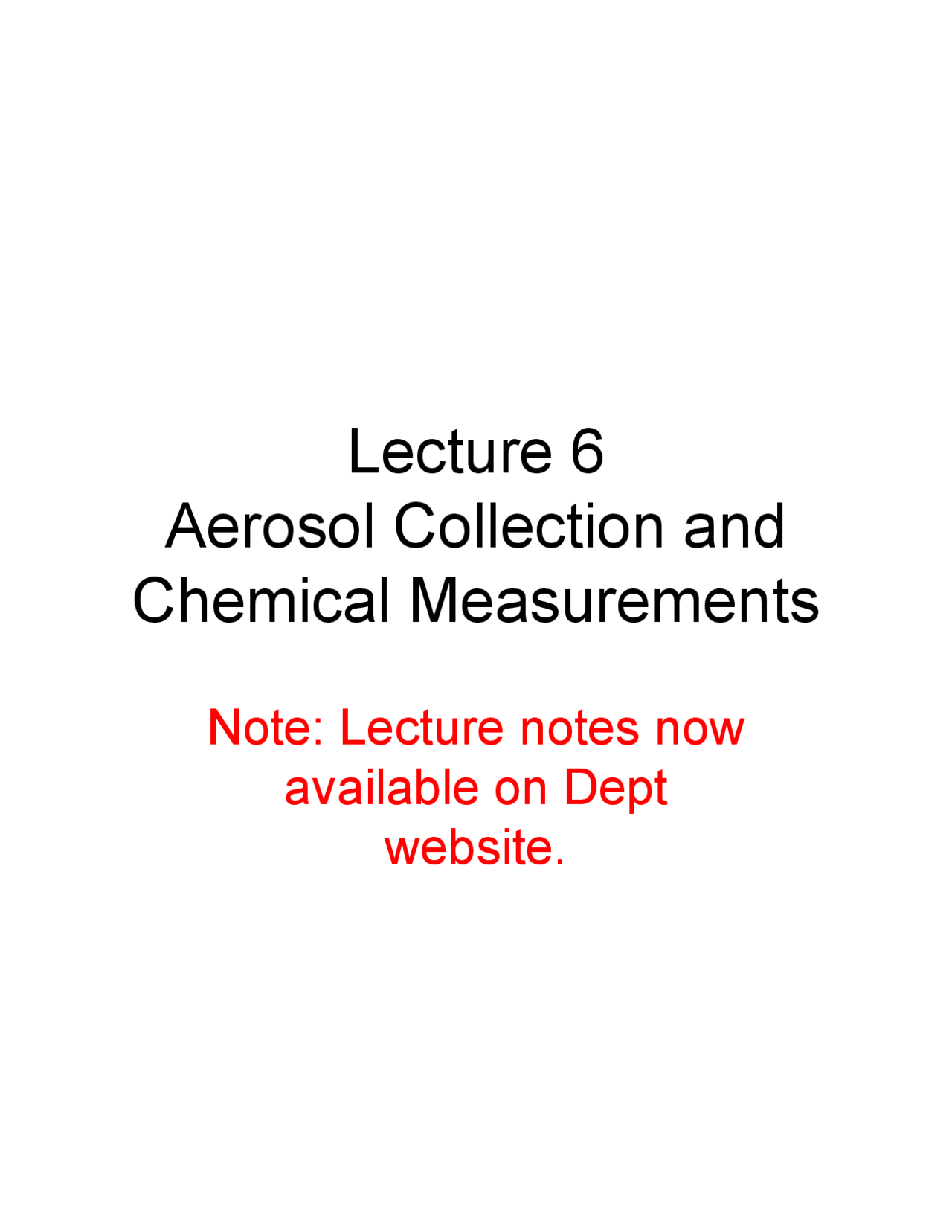 Aerosol Collection And Chemical Measurements Lecture Notes Atmo 689