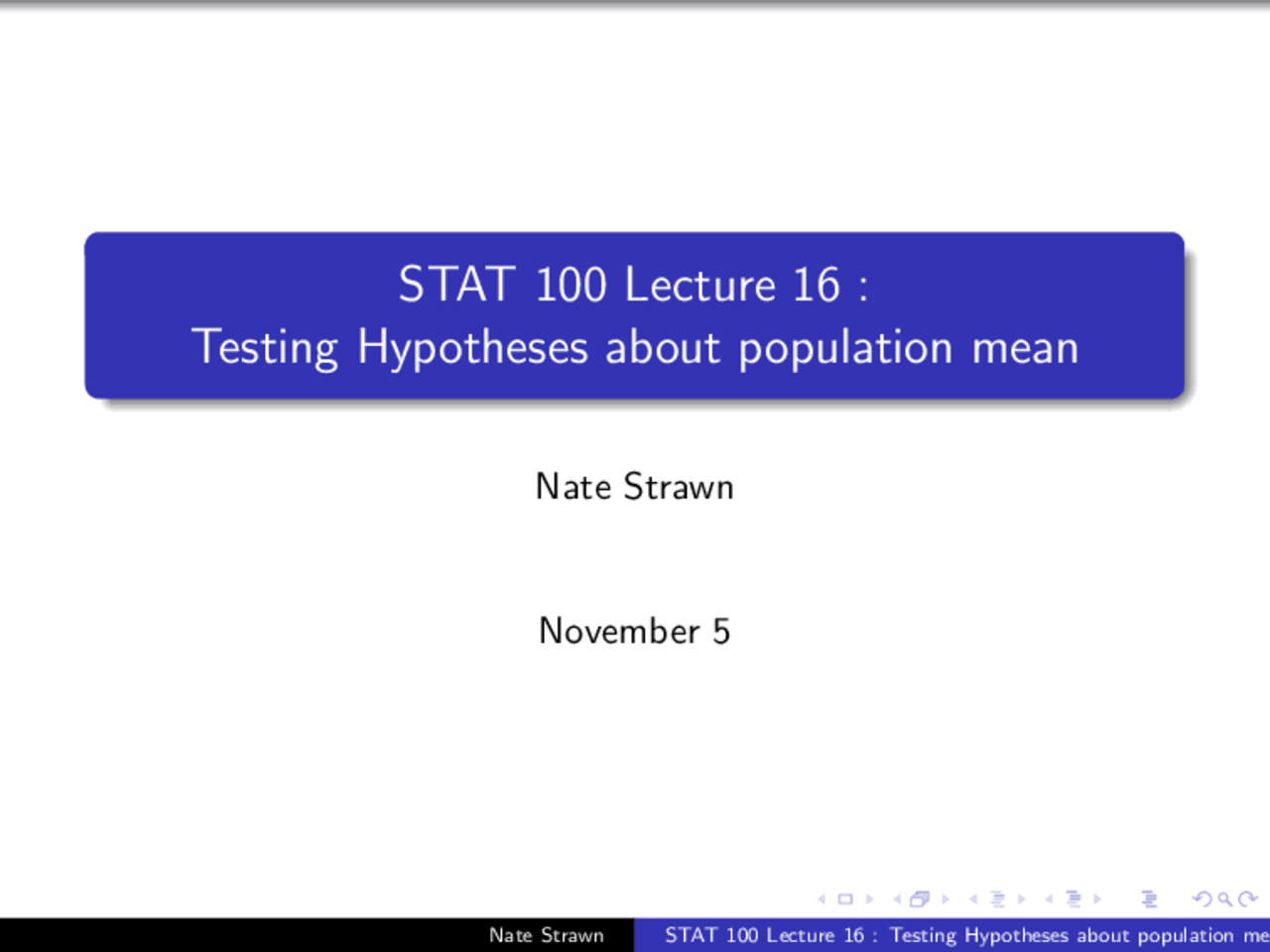 Testing Hypotheses About Population Mean Lecture Slides Stat 100