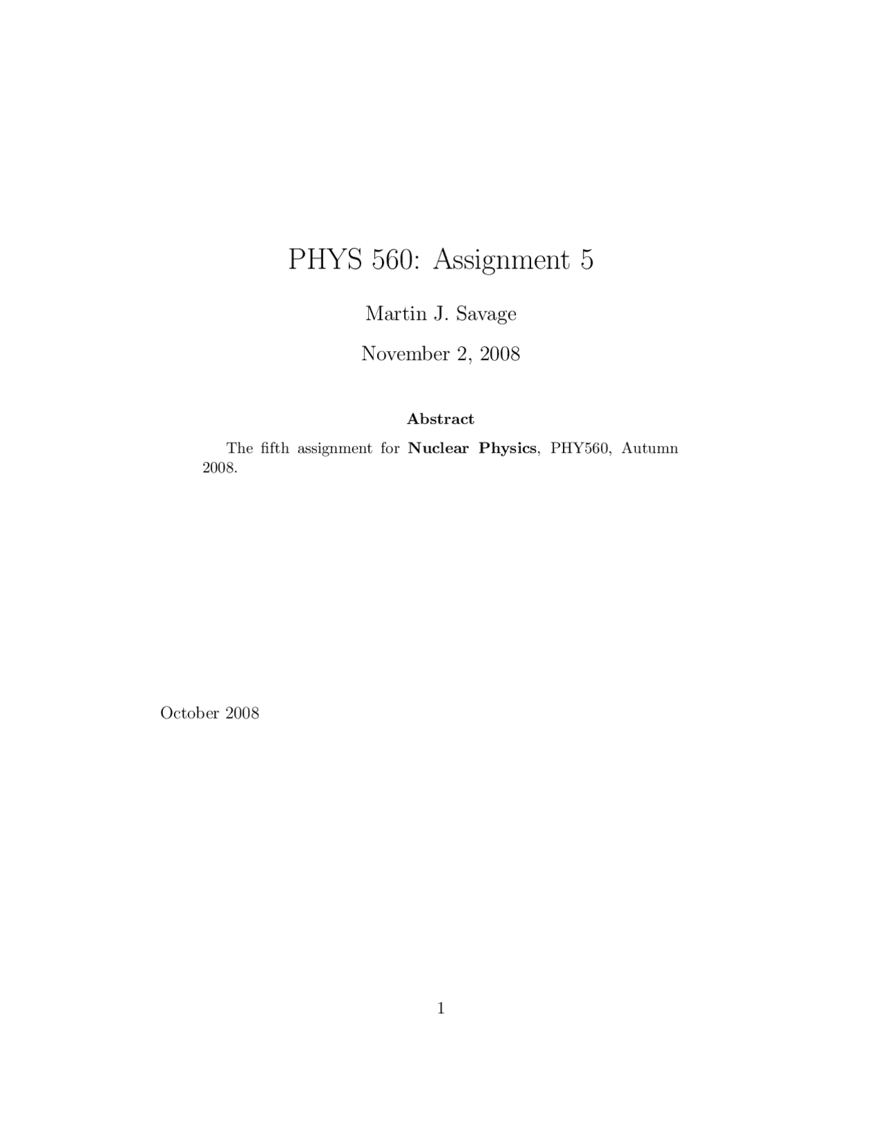 Assignment 5 Questions Theoretical Nuclear Physics Phys 560 Docsity
