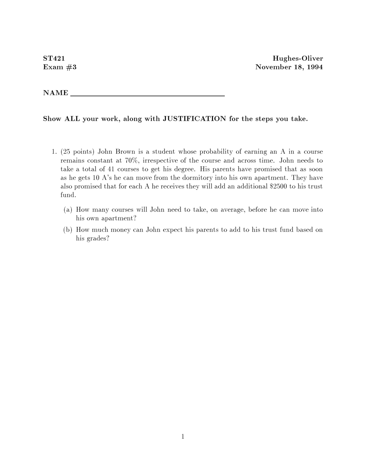 Exam 3 Introduction To Mathematical Statistics I 1994 St 421
