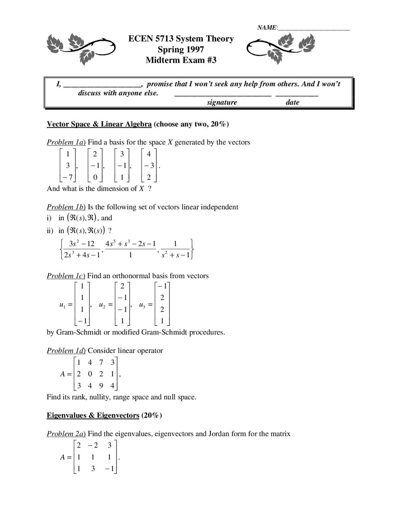 Midterm Exam 3 Questions System Theory Linear Systems Ecen 5713