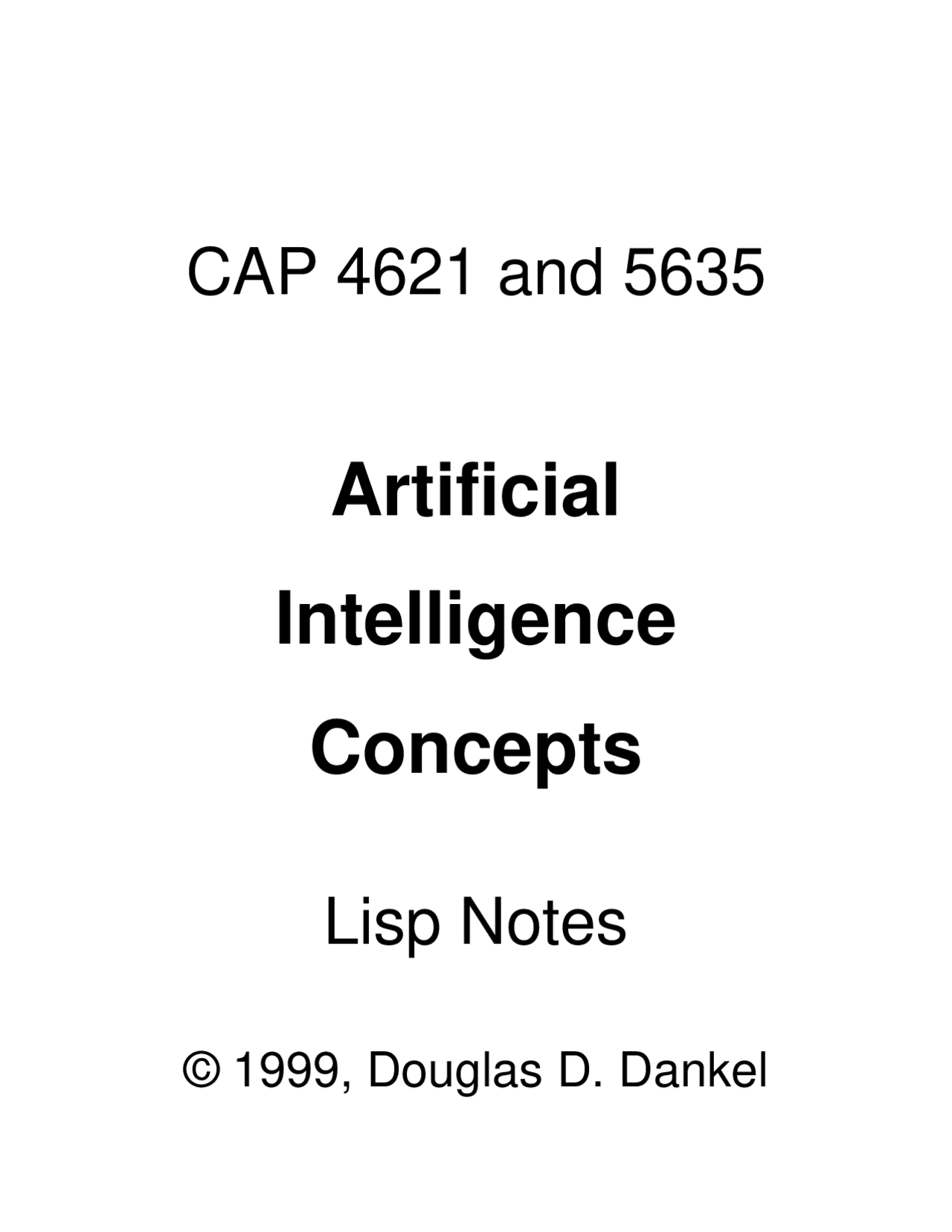 Lisp Notes: Understanding Artificial Intelligence Concepts through Lisp ...