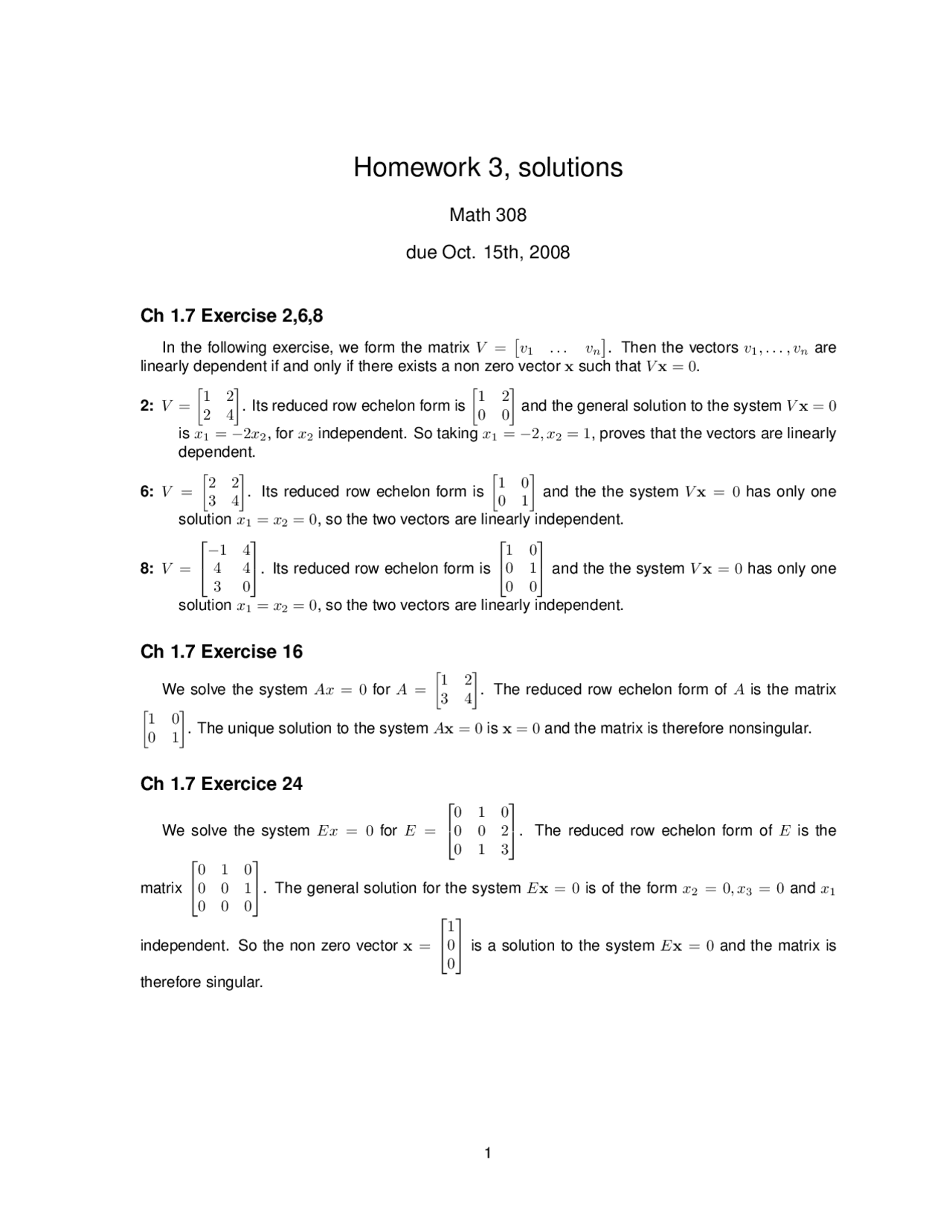 Solutions to Math 308 Homework 3: Linear Dependence and System Solving ...