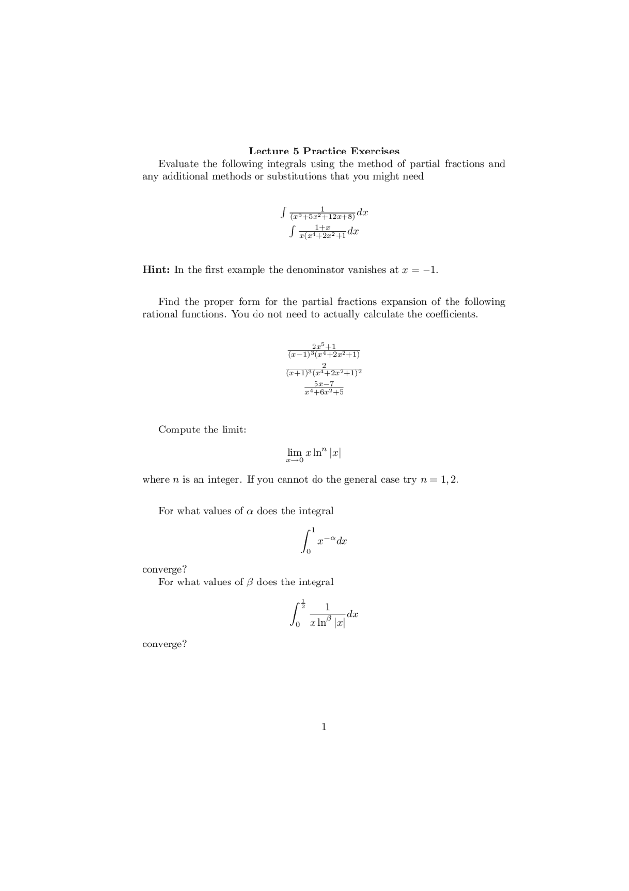 Evaluate The Integrals Using Methods Of Partial Fractions Math 231