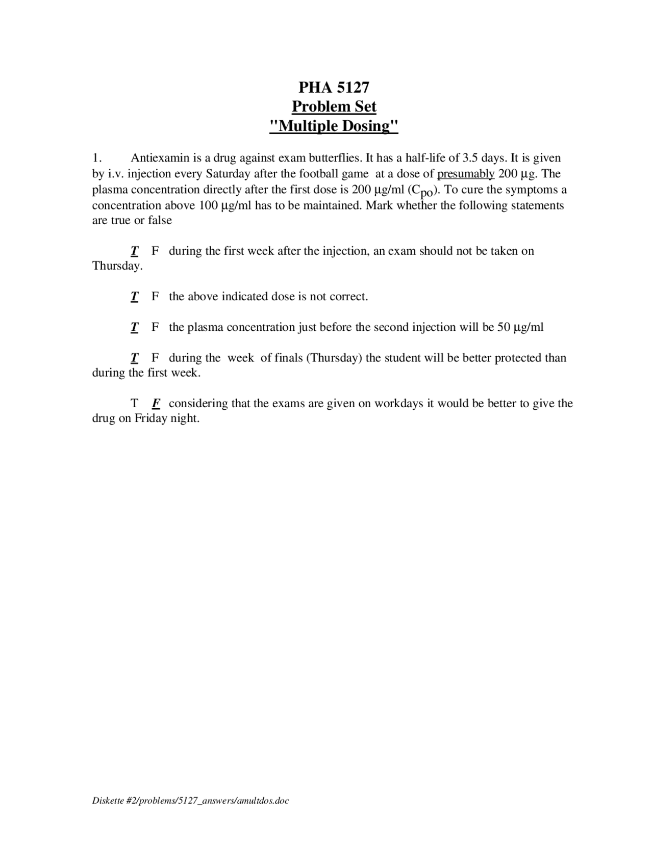 Multiple Dosing Dose Optimization I Problem Set Pha 5127