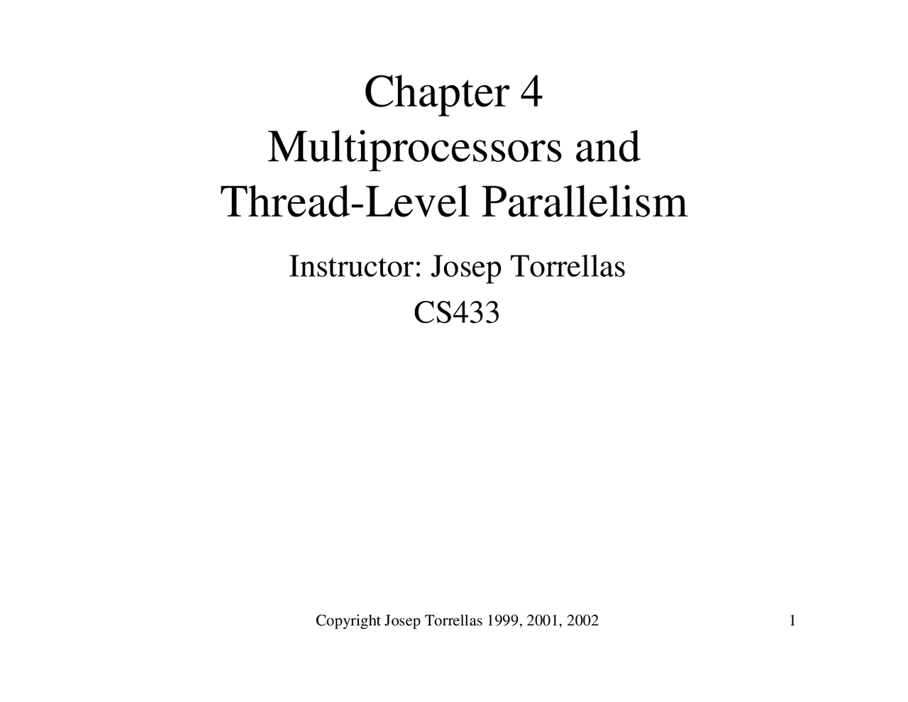 Multiprocessors and Thread-Level Parallelism - Notes | CS 433 - Docsity
