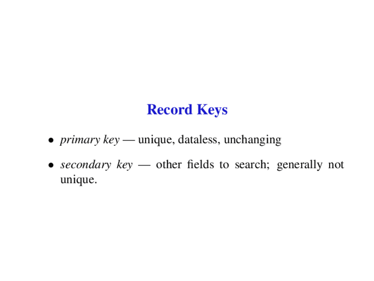 Record Keys, Primary Keys, Secondary Keys - Introduction to Database ...