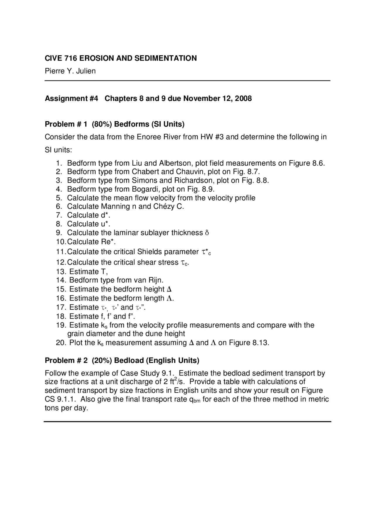 Assignment 4 Problems Erosion And Sedimentation Cive 716 Docsity