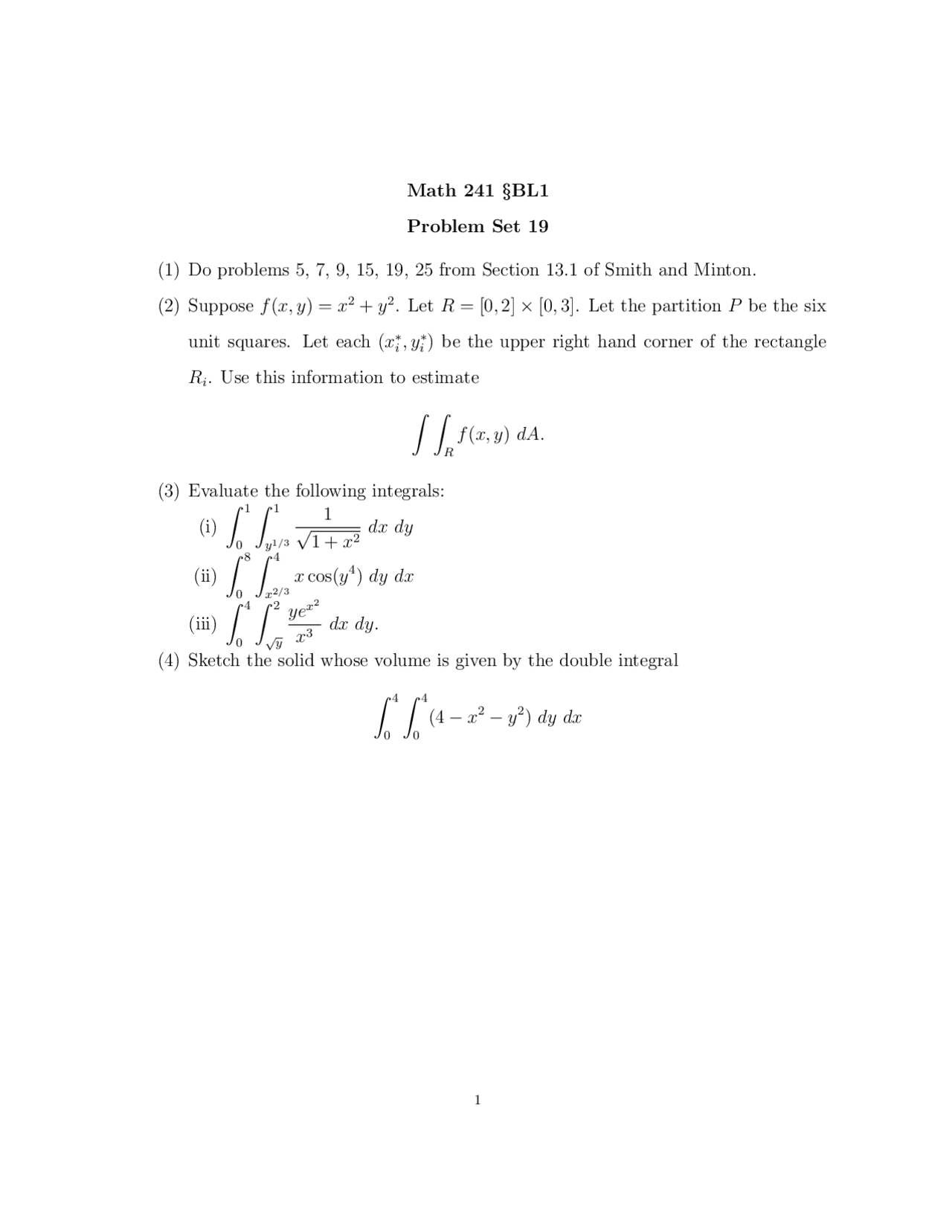4 Problems To Evaluate The Double Integrals Assignment 19 Math 241