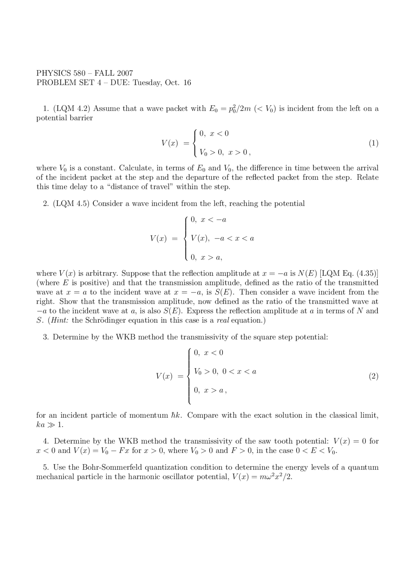 Problem Set 4 - Quantum Mechanics I - Fall 2007 | PHYS 580 - Docsity