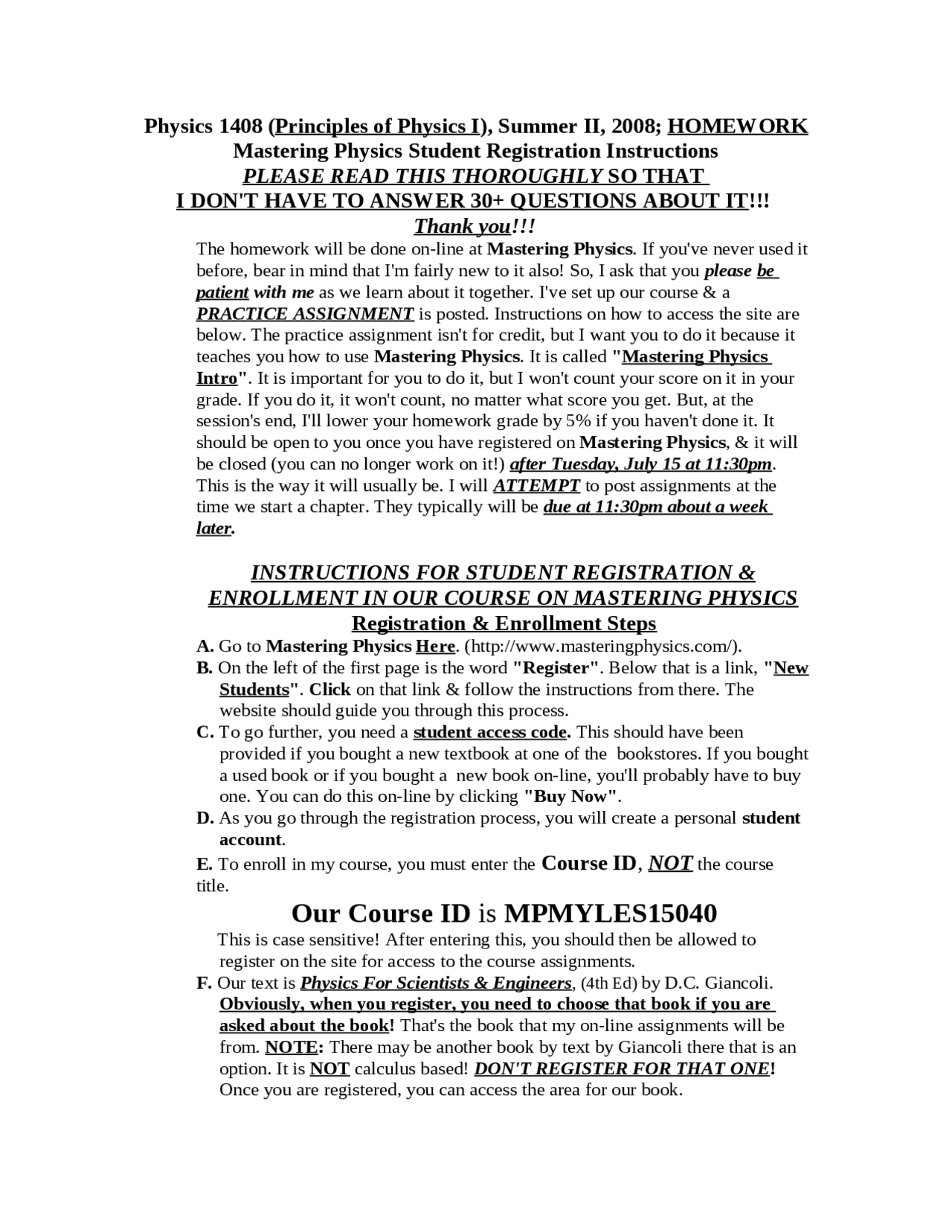 Physics 1408: Principles of Physics I - Online Homework Registration Instructions - Prof ...