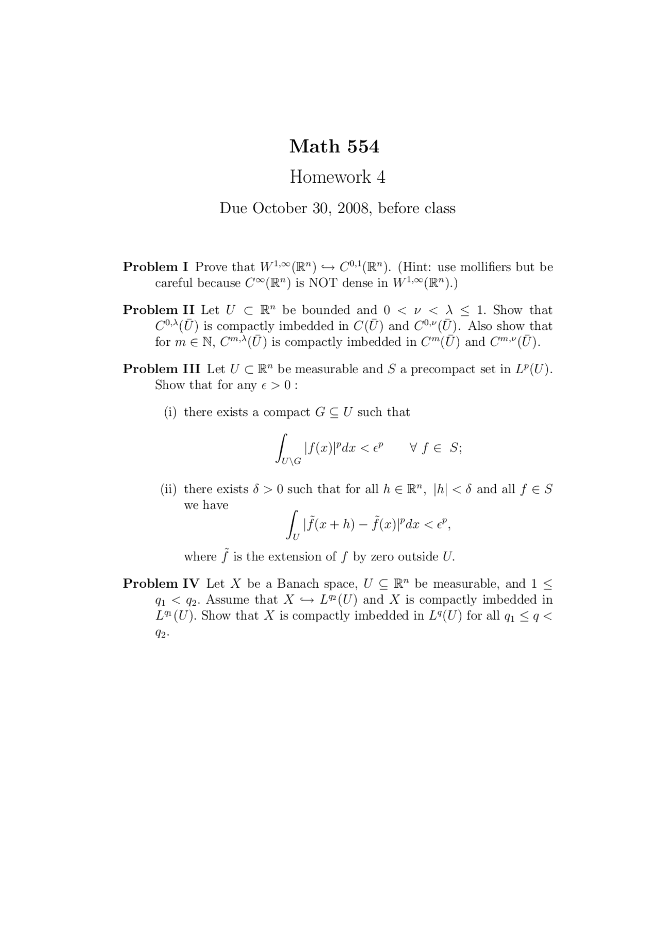 Homework 4 for Math 554: Problems on Function Spaces and Imbeddings ...