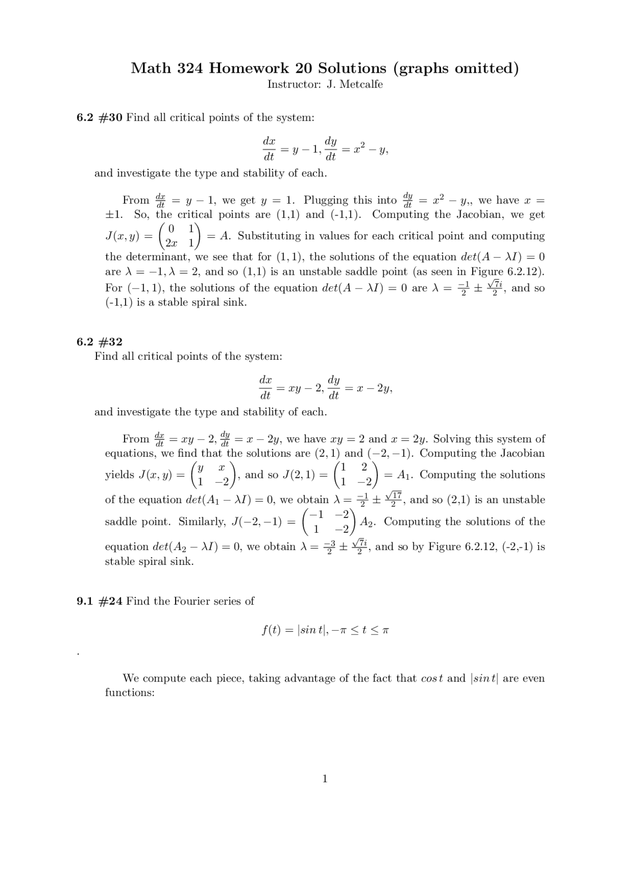 Homework 20 Solutions Elementary Differential Equations Math 524