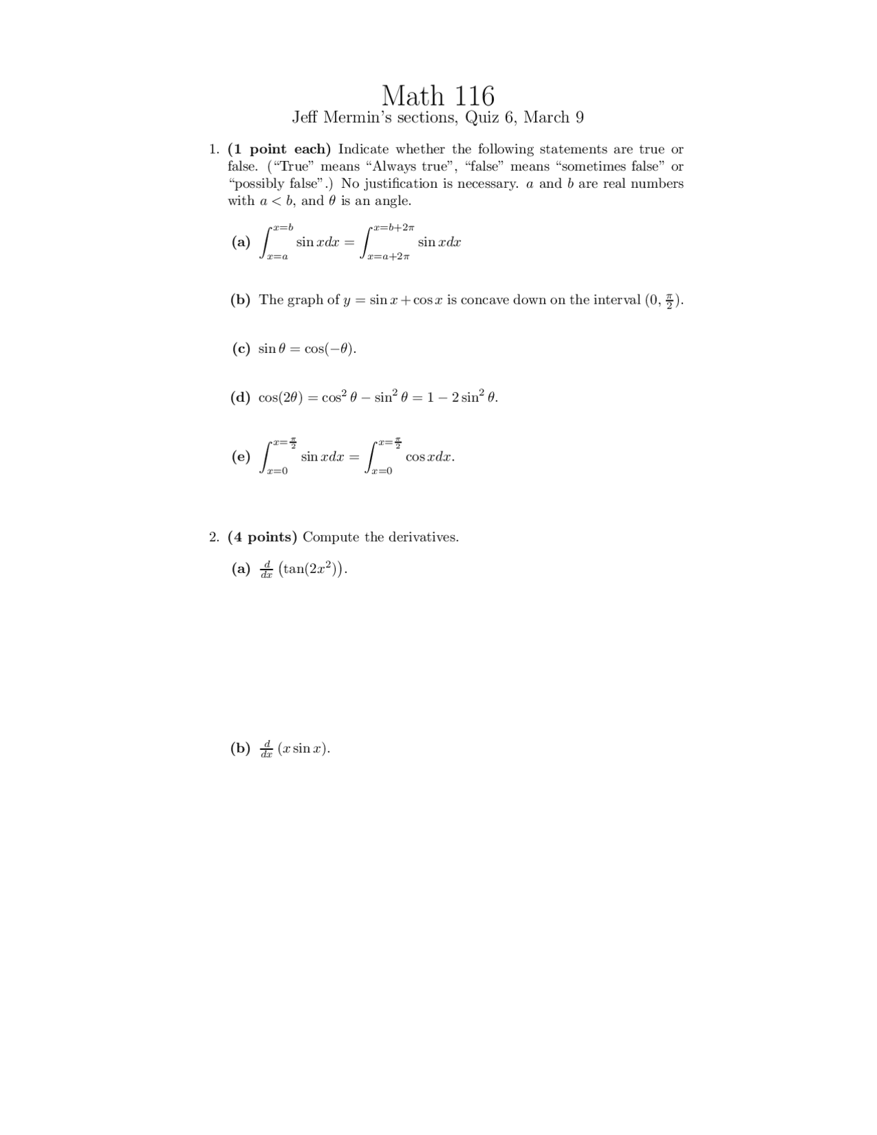 Compute The Derivatives And Indefinite Integrals Quiz 6 Math 116