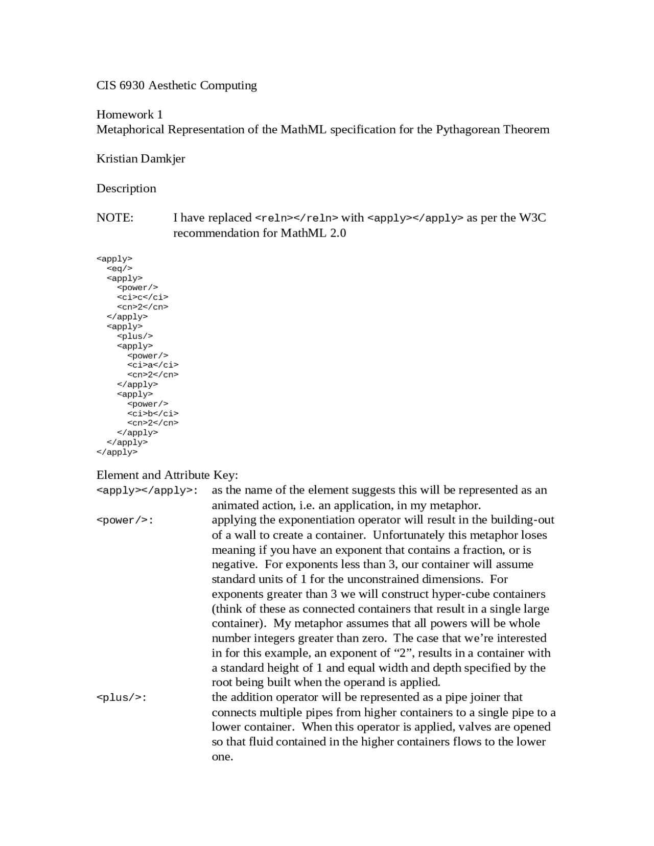 Metaphorical Representation of MathML, Specification for Pythagorean Theorem | CIS 6930 - Docsity