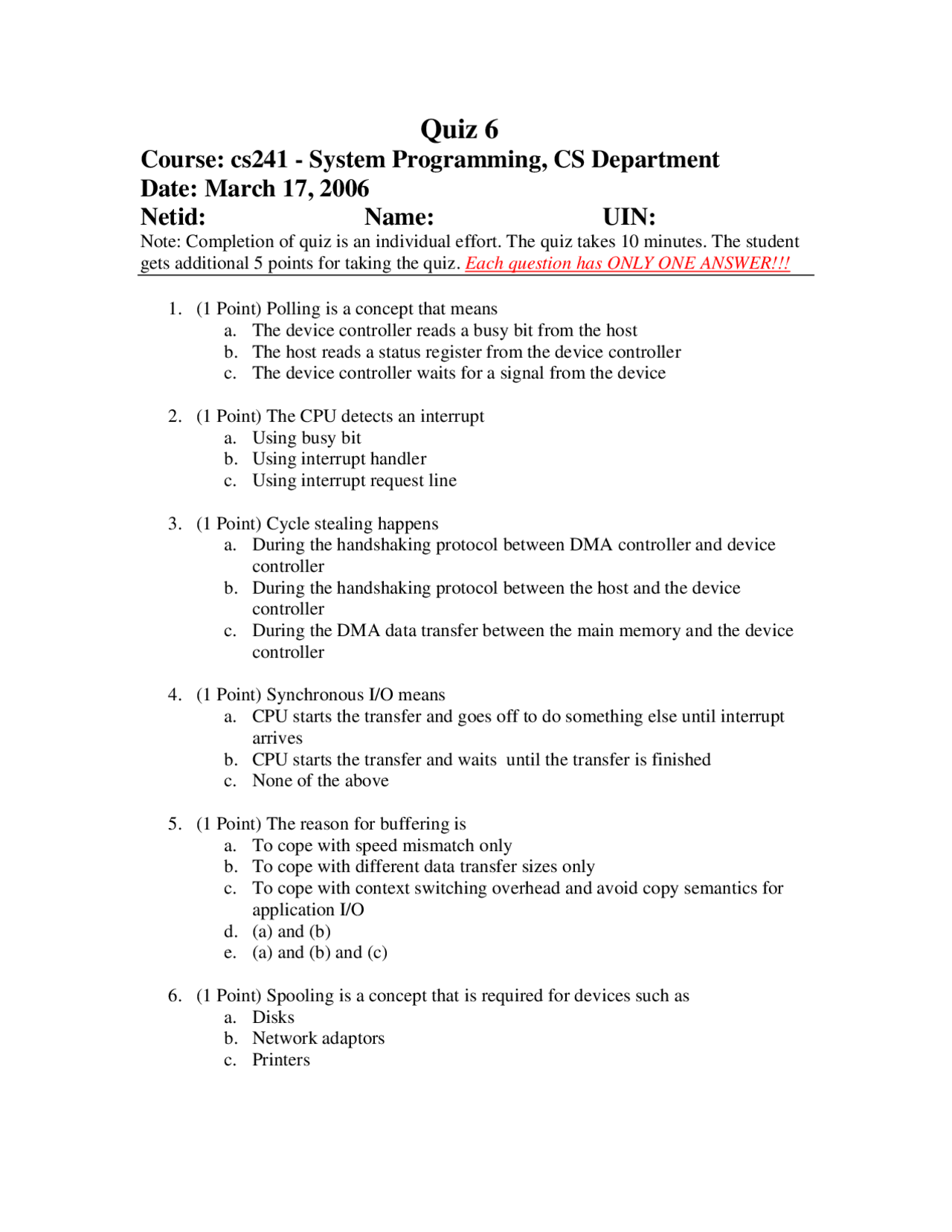 Quiz 6 - Multiple Choice Questions on System Programming | CS 241 - Docsity