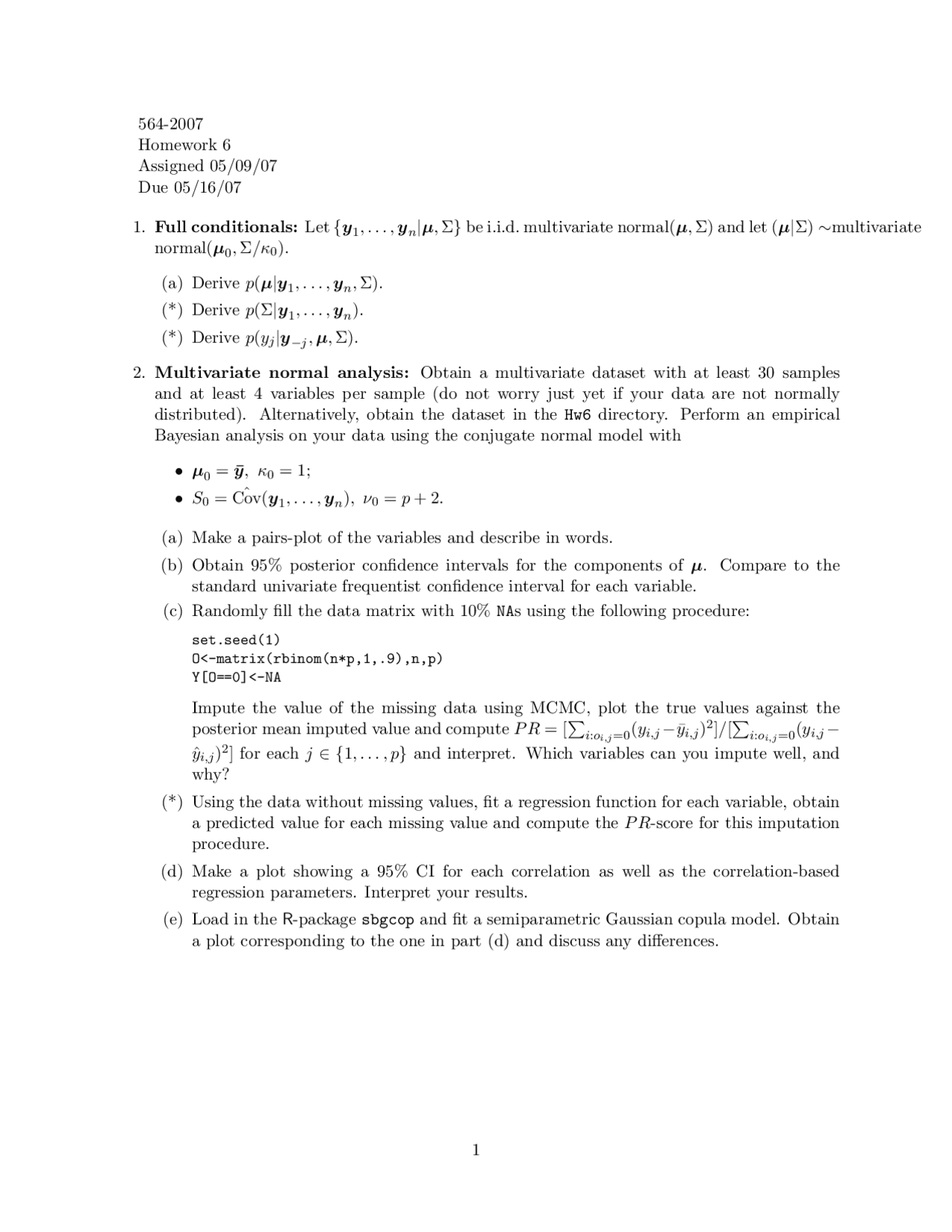 Multivariate Normal Analysis Full Conditionals Homework 6 Stat 564