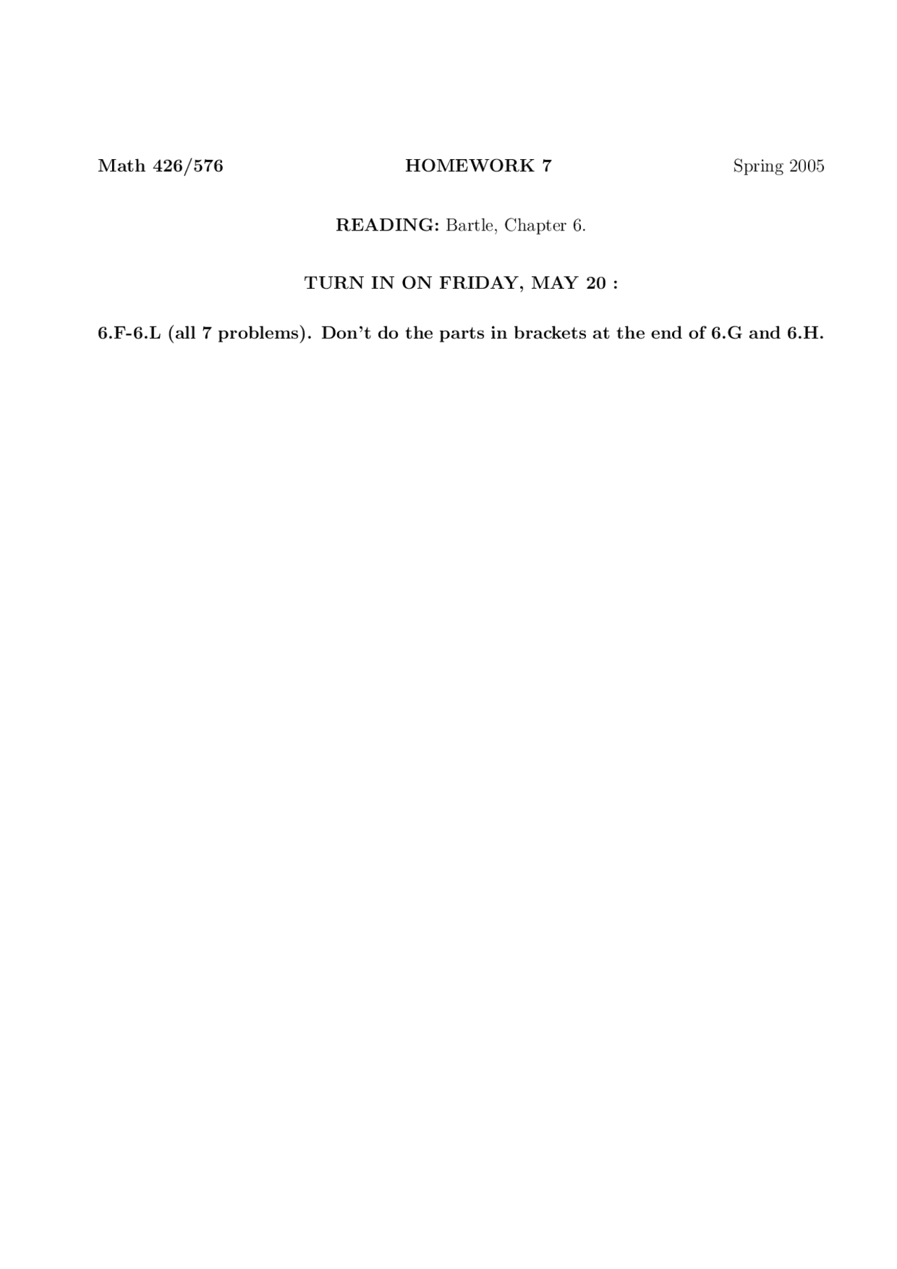 Homework 7 Problems Fundamental Concepts Analysis Spring 2005